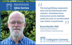 6 Qs with Professor Bruce Sinclair - Collegiate Gateway