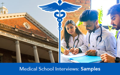 Medical School Interviews, Part V: Requirements for a Sampling of ...